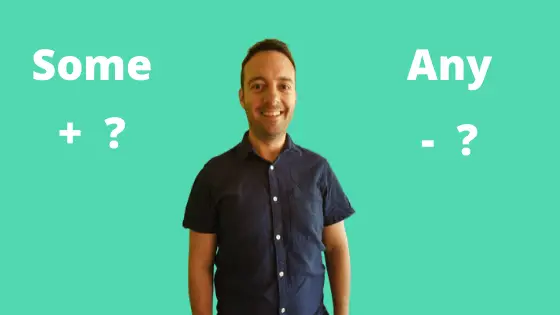 How to use Some and Any(with Example Sentences) - One Minute English