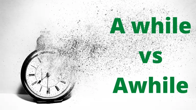 A While vs Awhile? What's the Difference? - One Minute English